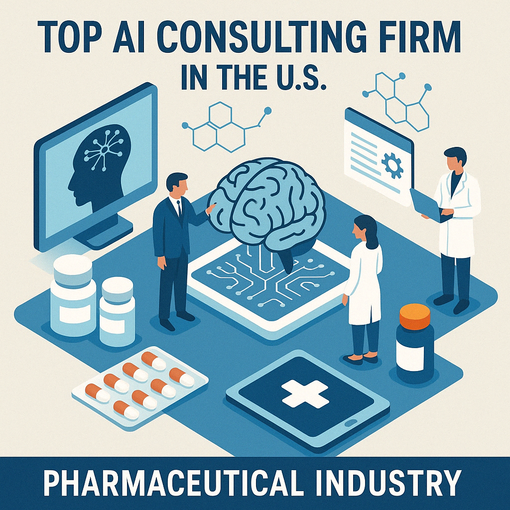 Top AI Consulting Firms in the U.S. Pharmaceutical Industry (2025 ...